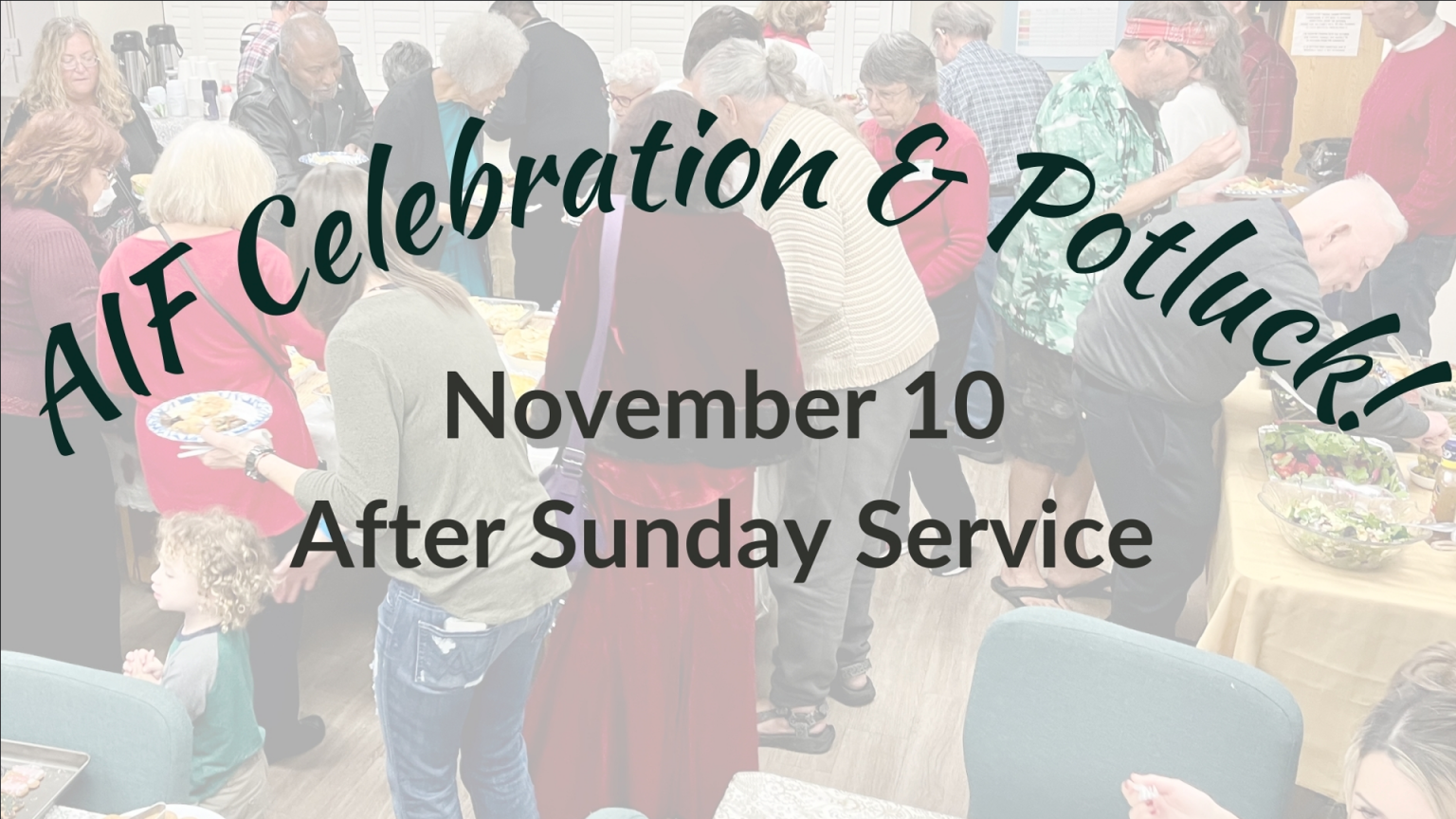 AIF Celebration and Potluck After Service! - Pacific Coast Center For ...