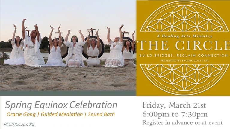Spring Equinox Celebration with Oracle Gong - Pacific Coast Center For ...